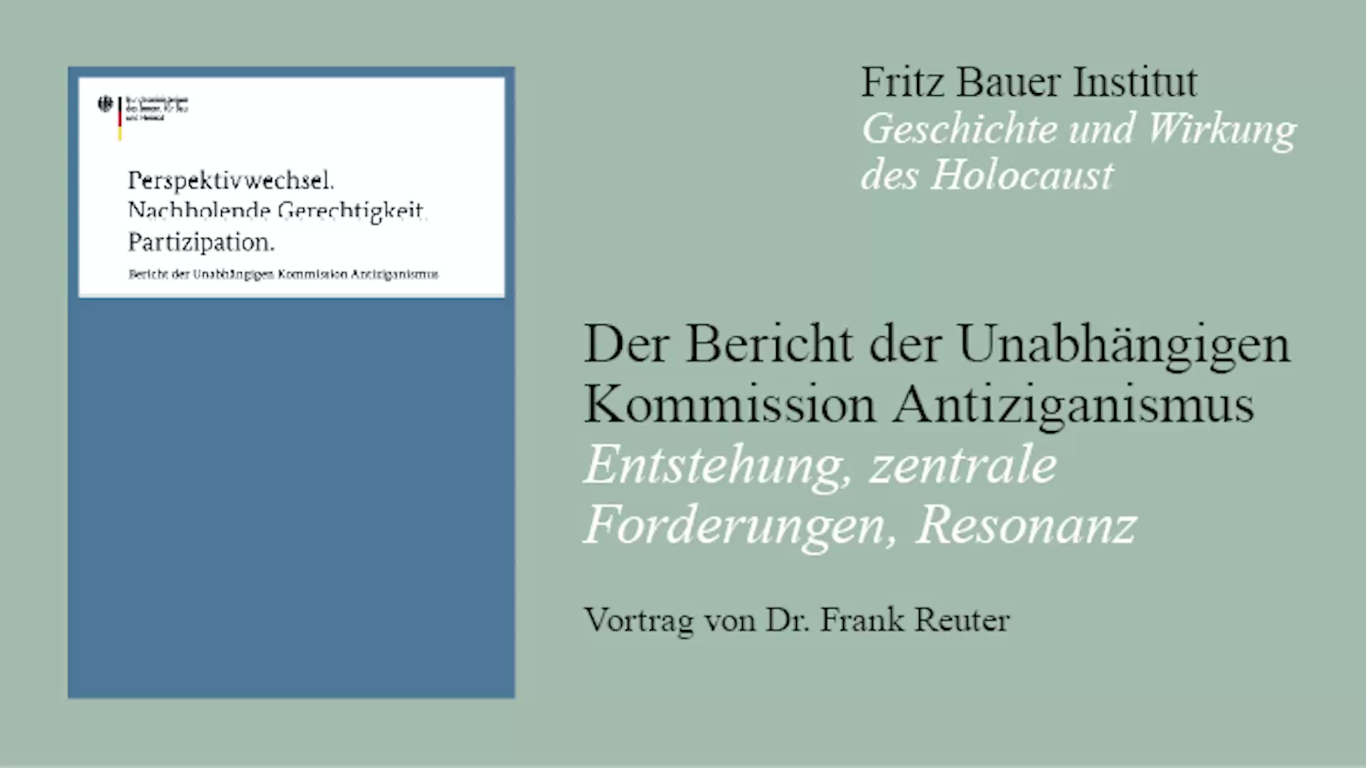 Vortrag von Dr. Frank Reuter: Der Bericht der Unabhängigen Kommission ...