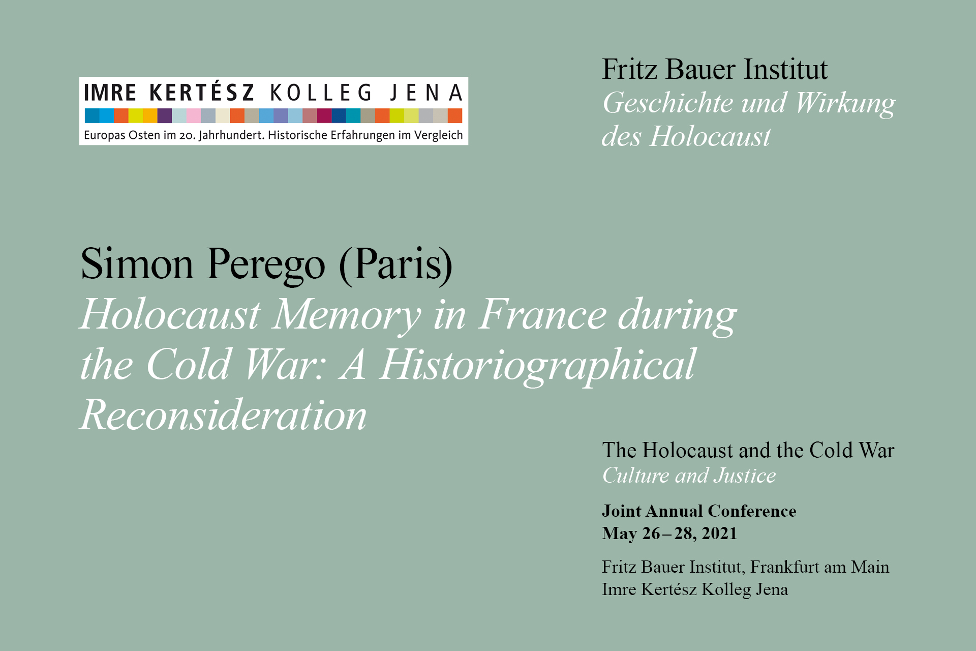 Simon Perego (Paris): Holocaust Memory in France during the Cold War: A ...